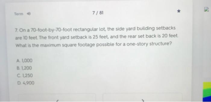 Solved 7. On a 70-foot-by-70-foot rectangular lot, the side | Chegg.com