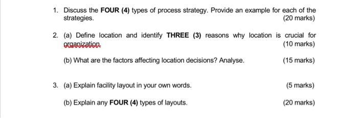Solved 1. Discuss the FOUR (4) types of process strategy. | Chegg.com