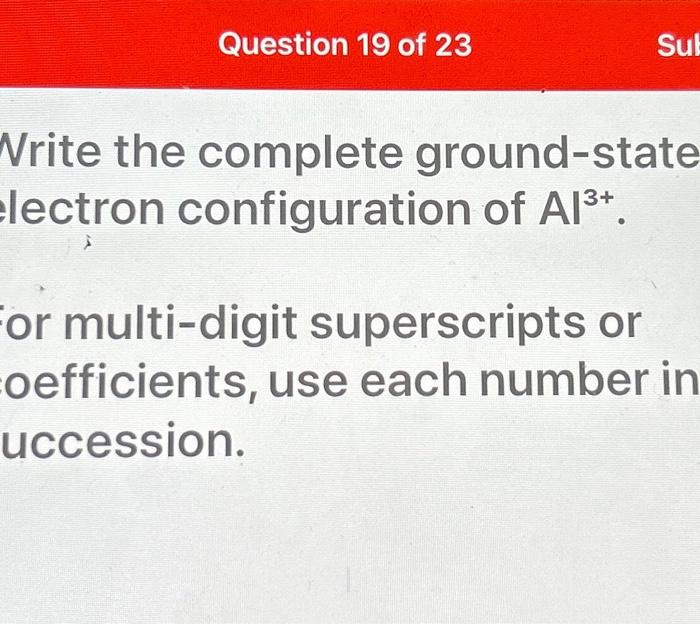 Solved Vrite The Complete Ground State Lectron Configuration 