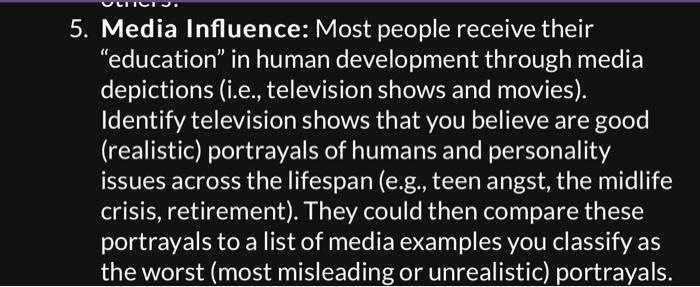 Solved 5. Media Influence: Most people receive their | Chegg.com