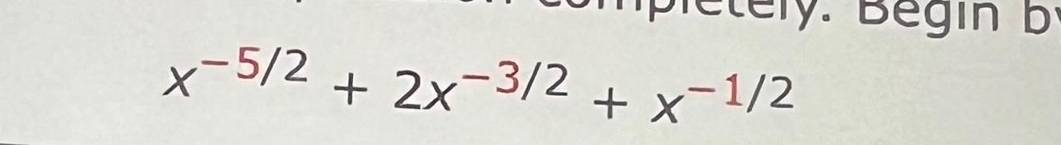 Solved x-52+2x-32+x-12 | Chegg.com
