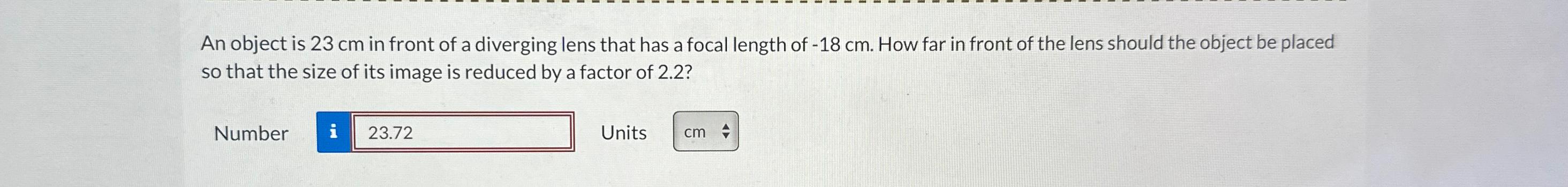 An object is 23cm ﻿in front of a diverging lens that | Chegg.com