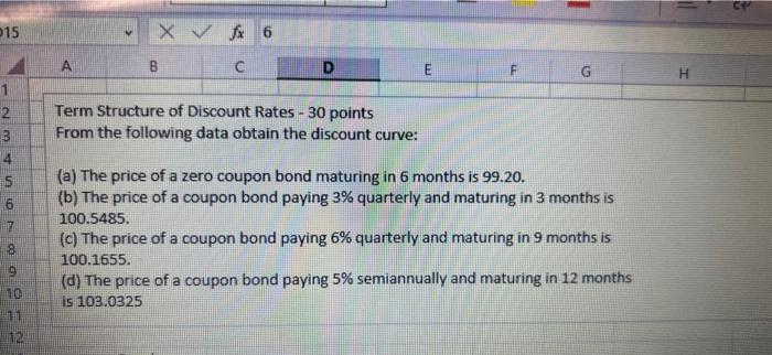 Term Structure of Discount Rates −30 points From the | Chegg.com