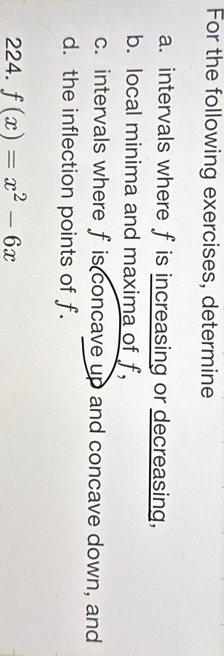 Solved For the following exercises, determinea. ﻿intervals | Chegg.com