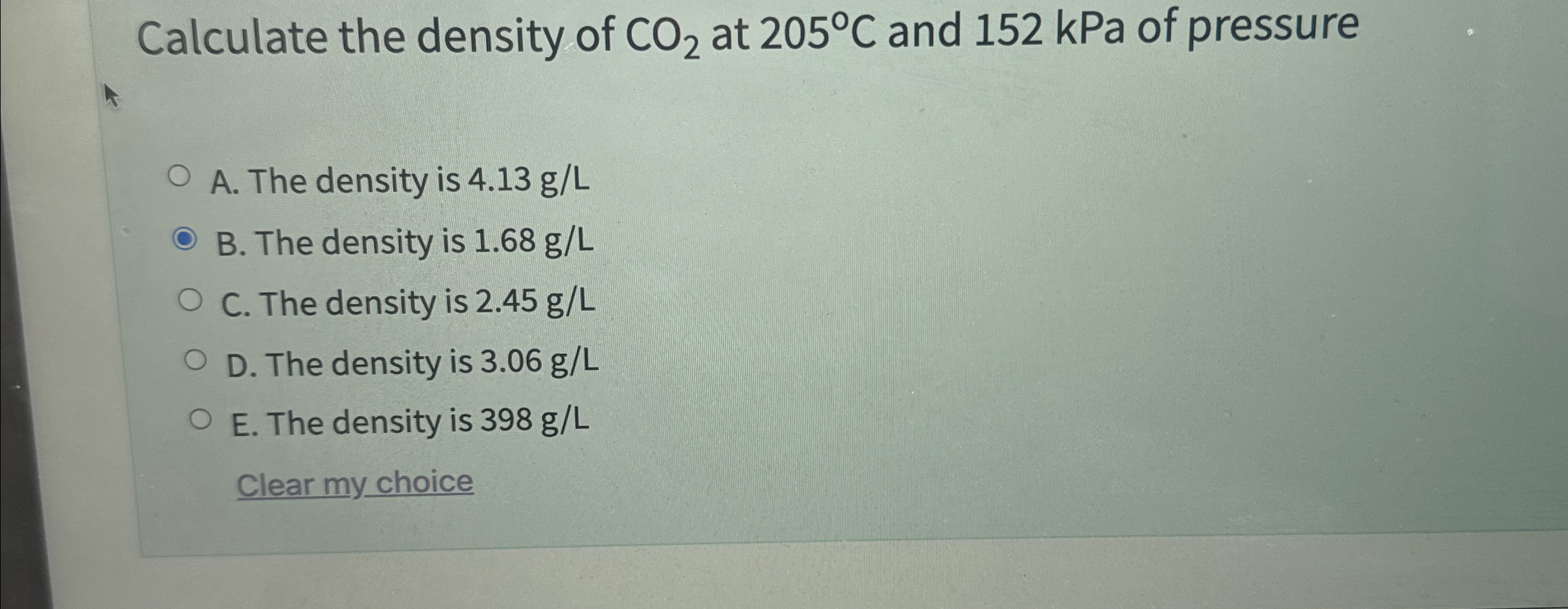 Calculate the density of CO2 ﻿at 205°C ﻿and 152kPa of | Chegg.com