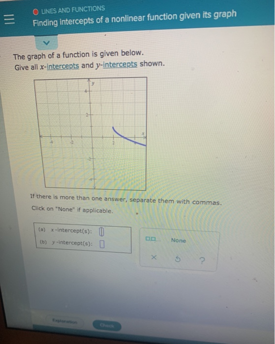 Solved O LINES AND FUNCTIONS Finding intercepts of a | Chegg.com