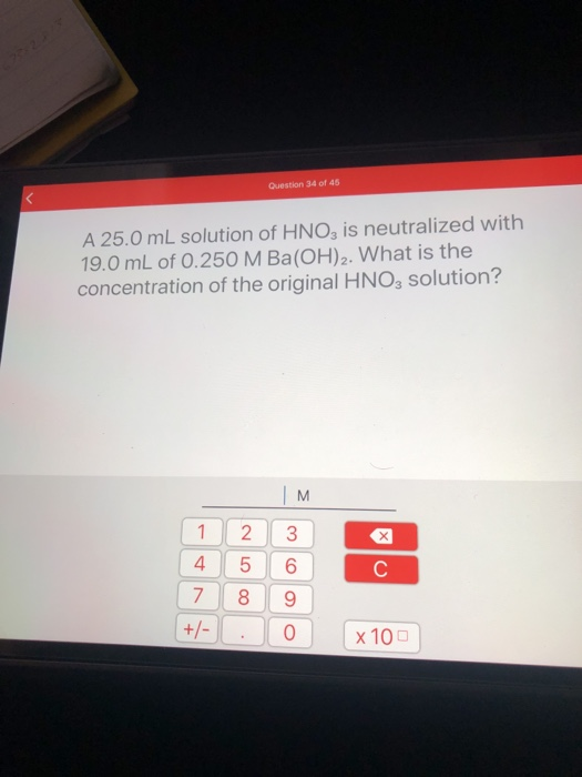 Solved Question 34 of 45 A 25.0 mL solution of HNO3 is | Chegg.com