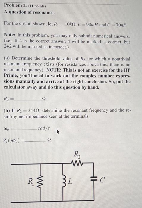 Problem 2. (11 points) A question of resonance. For | Chegg.com