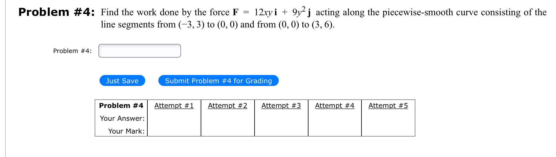 Solved Problem #4: Find the work done by the force | Chegg.com
