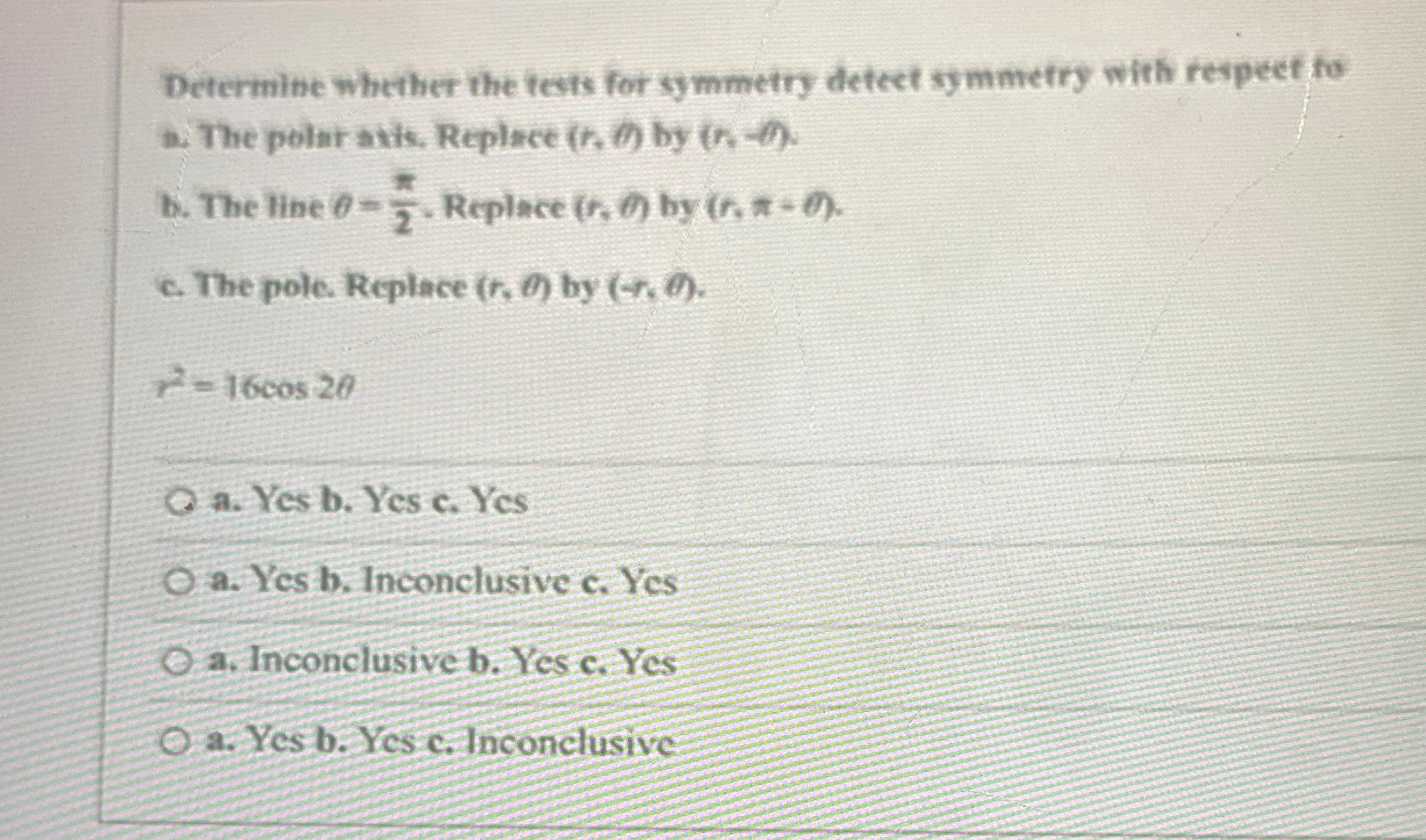 Solved Determine whether the tests for symmetry deteet | Chegg.com