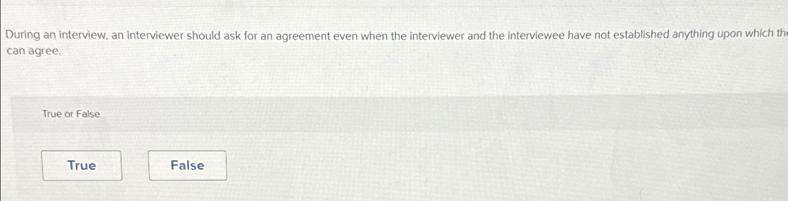 Solved During an interview, an interviewer should ask for an | Chegg.com