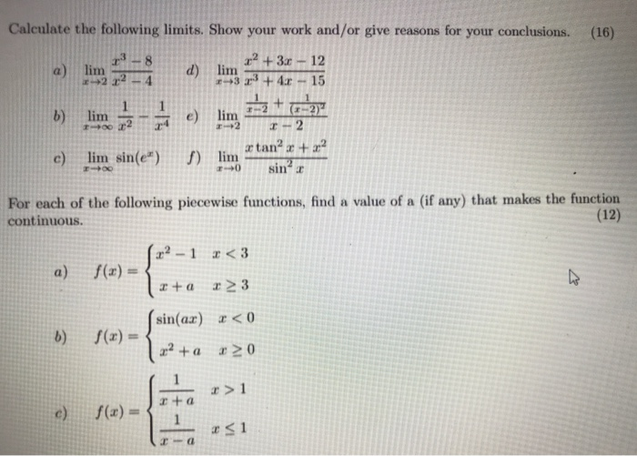 Solved Calculate the following limits. Show your work and/or | Chegg.com