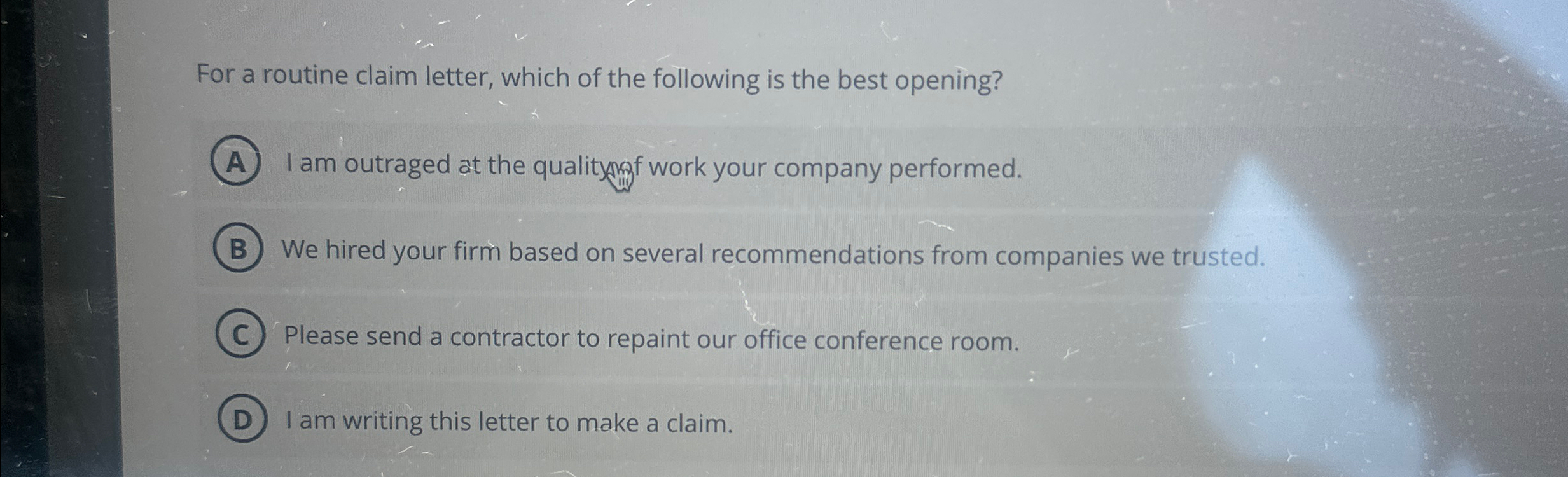 Solved For a routine claim letter, which of the following is | Chegg.com