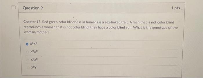 Solved Chapter 15. Red green color blindness in humans is a | Chegg.com