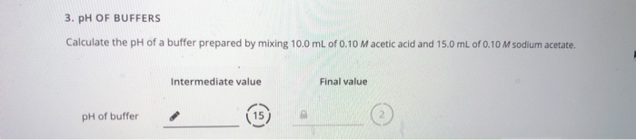 Solved 3. PH OF BUFFERS Calculate the pH of a buffer | Chegg.com