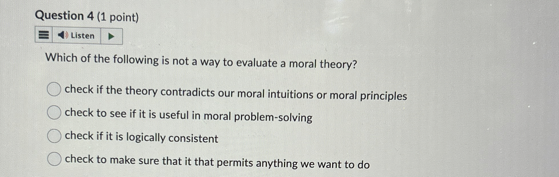 Solved Question 4 (1 ﻿point)ListenWhich of the following is | Chegg.com
