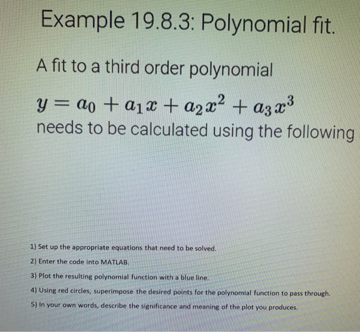 Solved Example 19.8.3: Polynomial fit. A fit to a third | Chegg.com