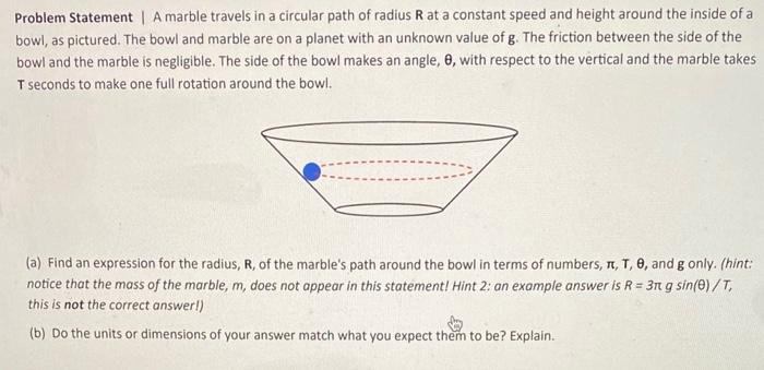 Solved Problem Statement | A marble travels in a circular | Chegg.com
