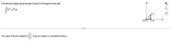 Solved Find the line integral along the path C shown in the | Chegg.com
