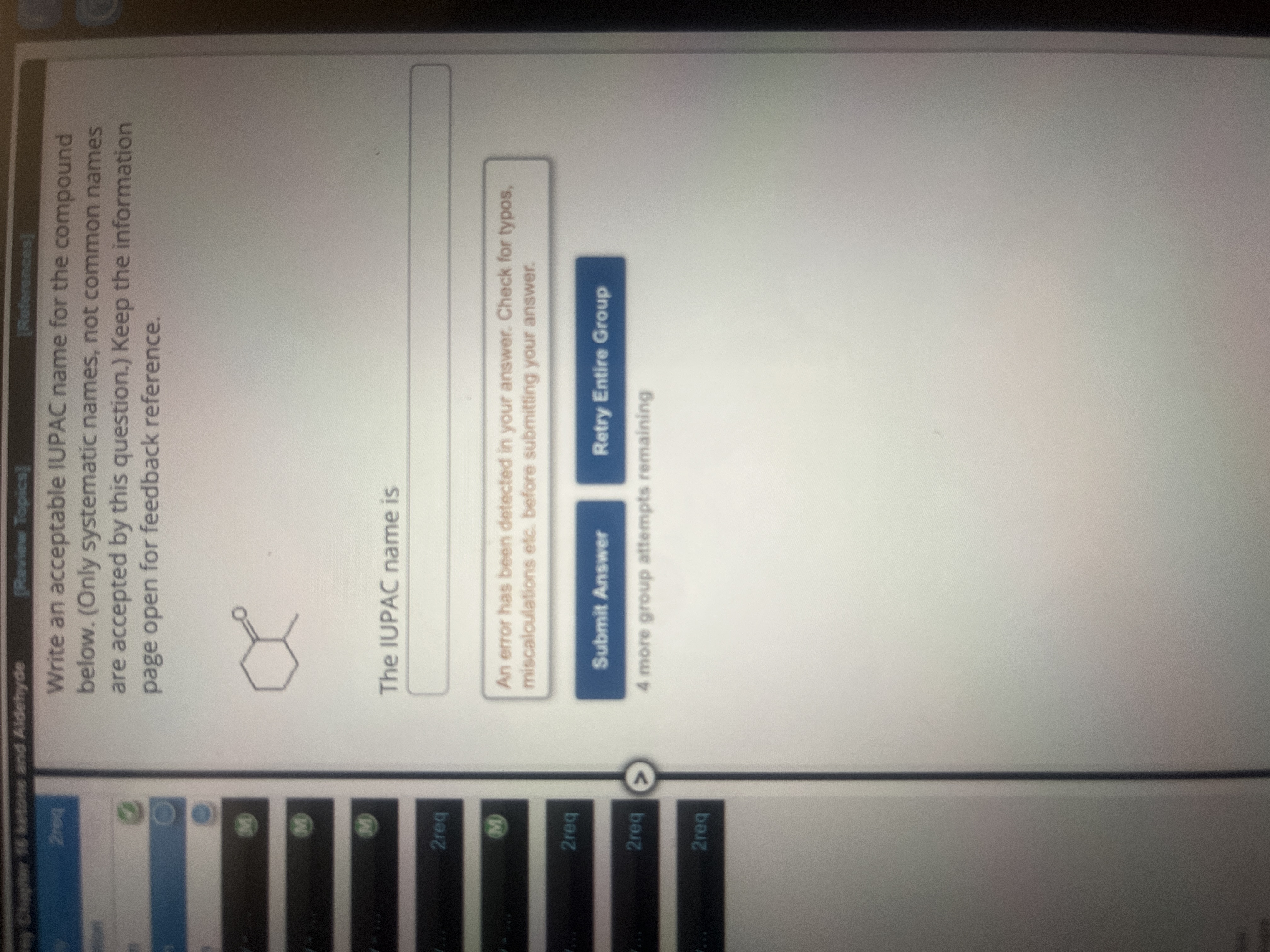 Solved Write an acceptable IUPAC name for the compound | Chegg.com