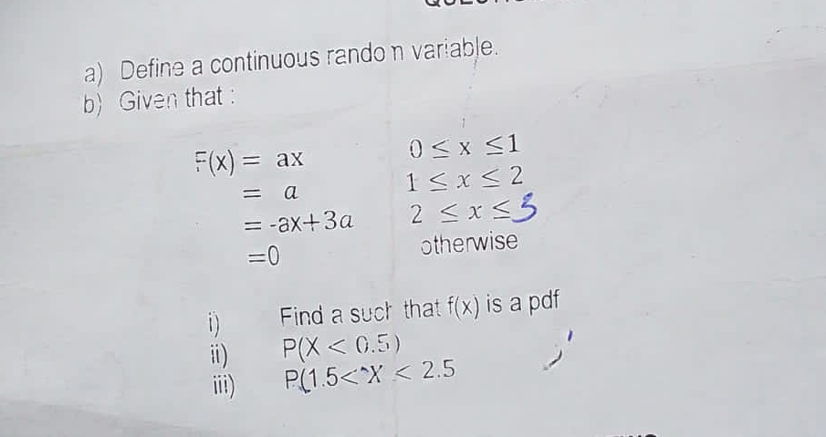 Solved a) ﻿Define a continuous rando n variable.b) ﻿Given | Chegg.com