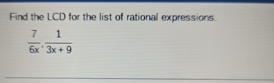 Solved Find the LCD for the list of rational | Chegg.com