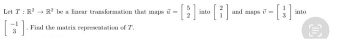 Solved Let T : R2 + R be a linear transformation that maps | Chegg.com