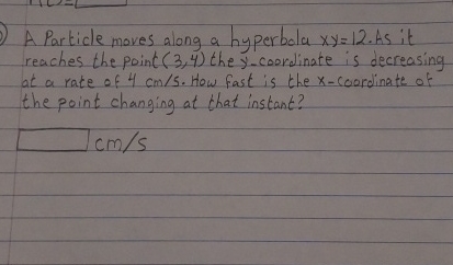 Solved A Particle moves along a hyperbola xy=12. ﻿As it | Chegg.com