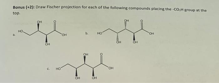 Solved Bonus (+2): Draw Fischer projection for each of the | Chegg.com