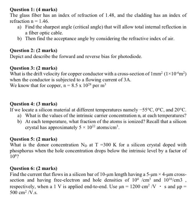 Solved Question 1: (4 marks) The glass fiber has an index of | Chegg.com