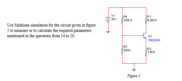 Solved Use Multisim simulation for the circuit given in | Chegg.com
