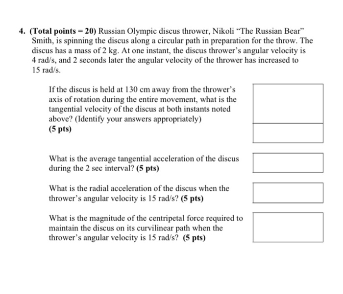 Solved 4. (Total points = 20) Russian Olympic discus | Chegg.com