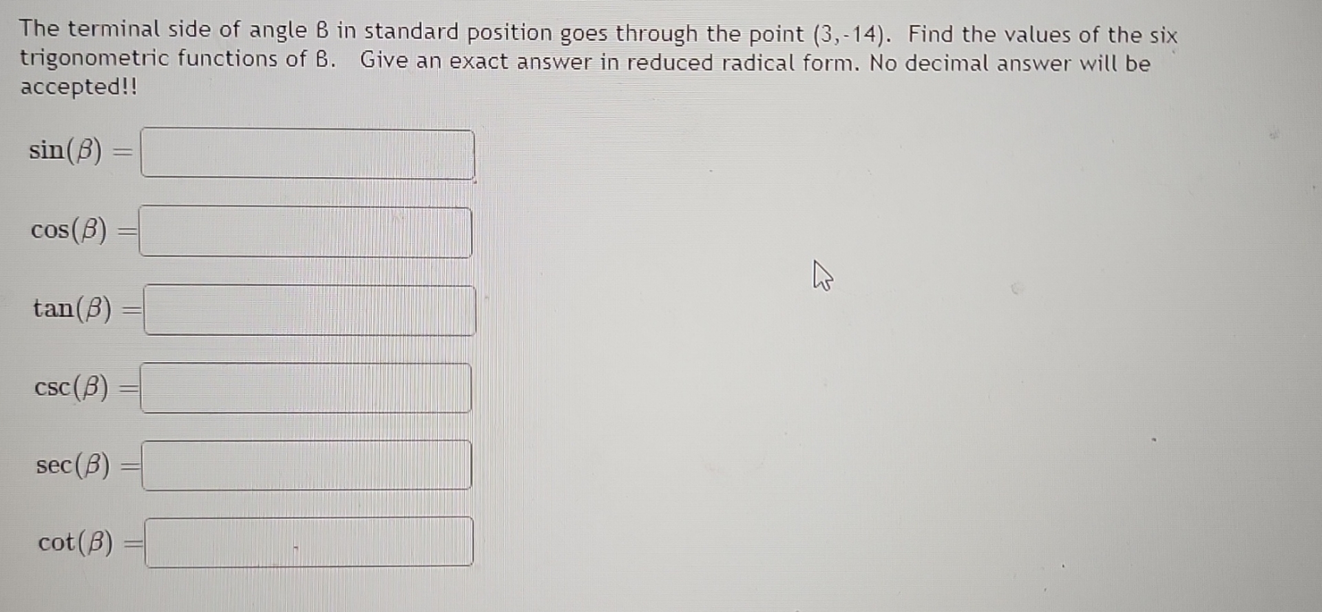 Solved The terminal side of angle B ﻿in standard position | Chegg.com