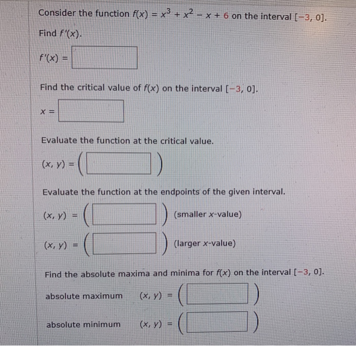 Solved Consider the function f(x) = x3 + x2 - x + 6 on the | Chegg.com