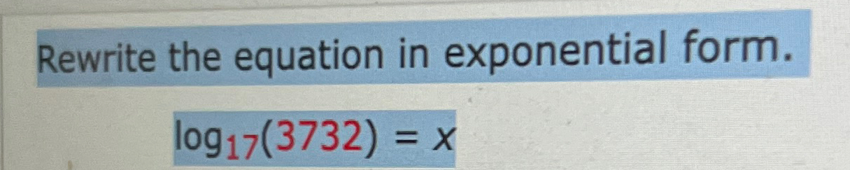 Solved Rewrite the equation in exponential | Chegg.com