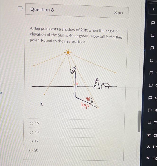 Solved A flag pole casts a shadow of 20ft when the angle of | Chegg.com