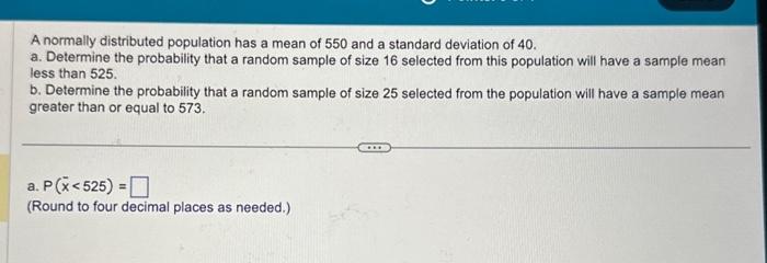 Solved A normally distributed population has a mean of 550 | Chegg.com