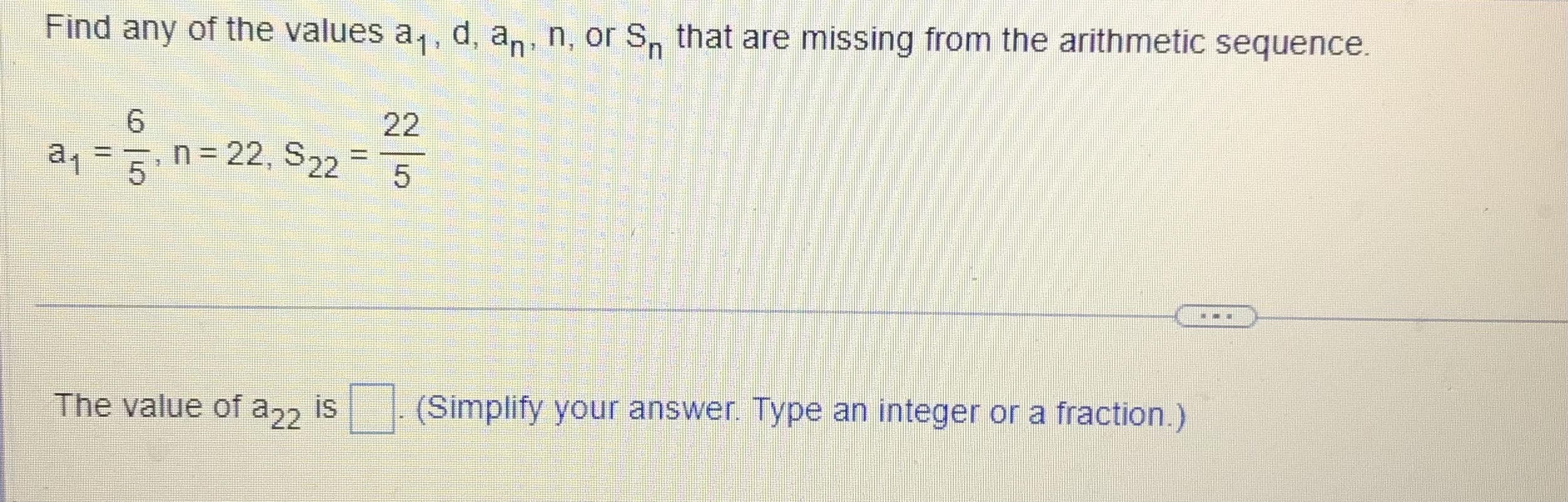 Solved by an EXPERT Find any of the values a1,d,an,n, ﻿or sn ﻿that are | Chegg.com