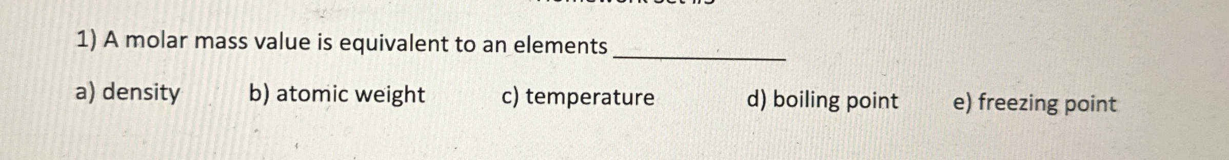 Solved A molar mass value is equivalent to an elementsa) | Chegg.com