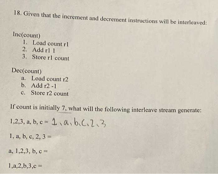 Solved 18. Given that the increment and decrement | Chegg.com