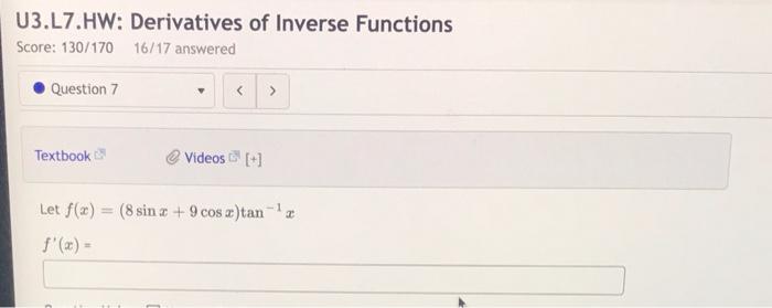 Solved U3.L7.HW: Derivatives of Inverse Functions Score: | Chegg.com