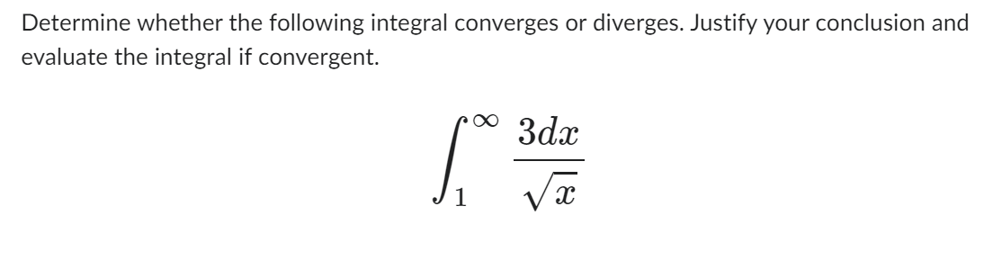 Solved Determine whether the following integral converges or | Chegg.com