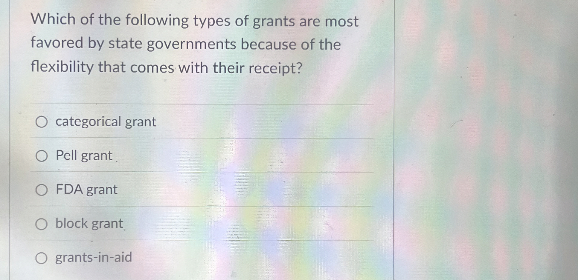 Solved Which of the following types of grants are | Chegg.com