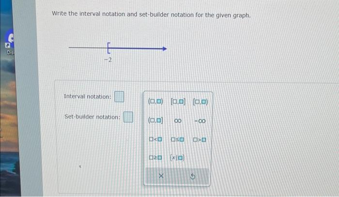 Solved Write the interval notation and set-builder notation | Chegg.com