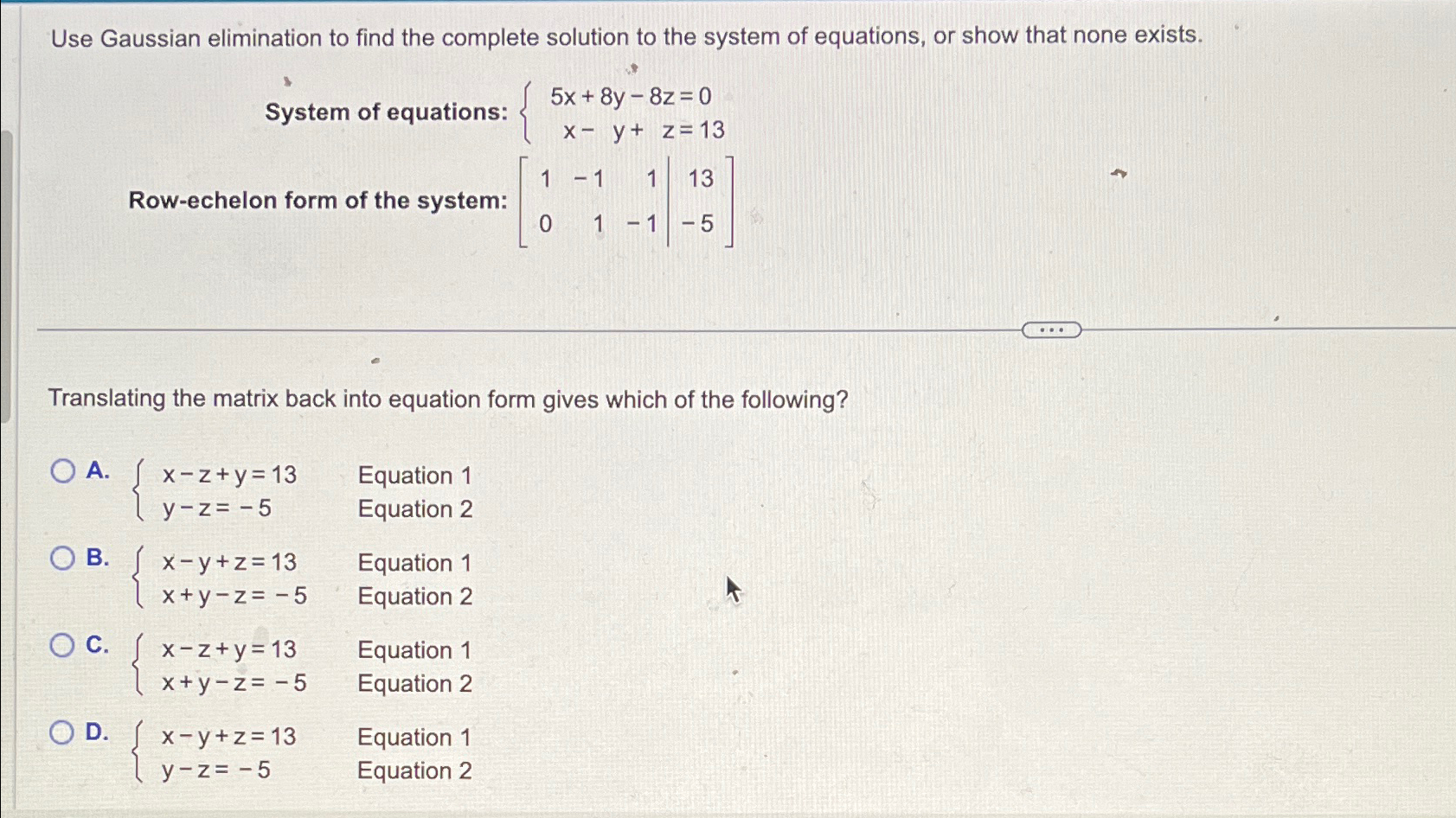 Solved Use Gaussian elimination to find the complete | Chegg.com