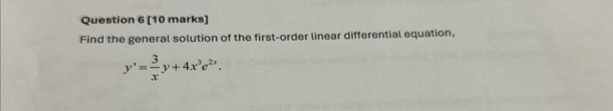 Solved Question 6 [10 ﻿marks]Find the general solution of | Chegg.com