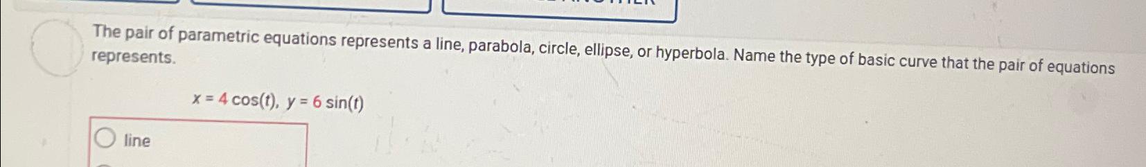 Solved The pair of parametric equations represents a line, | Chegg.com