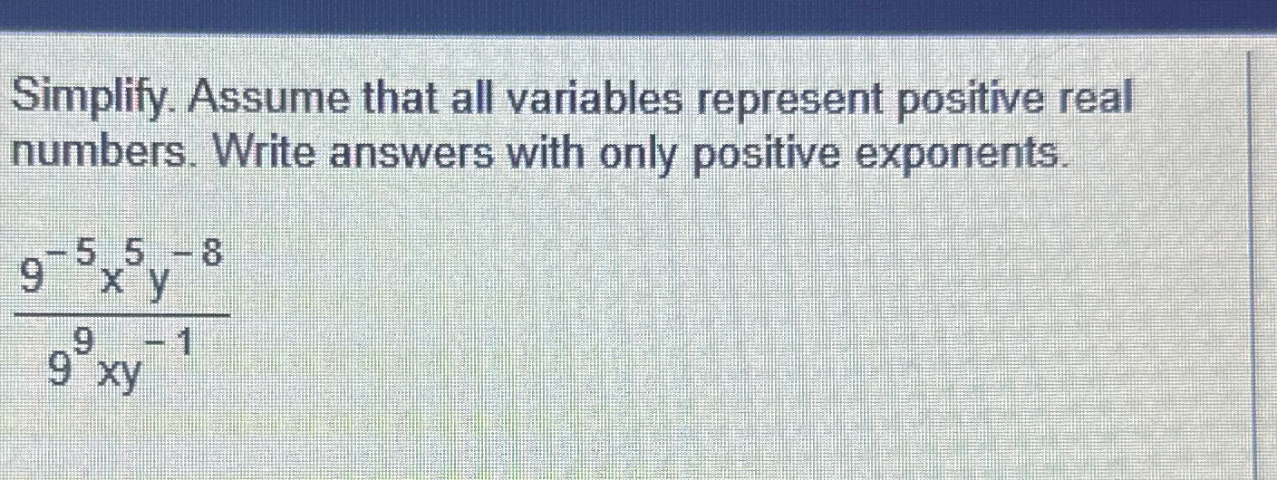 Solved Simplify. Assume that all variables represent | Chegg.com