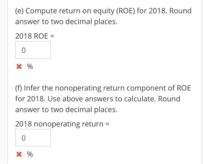 Analysis and Interpretation of ROE and RNOA with No | Chegg.com