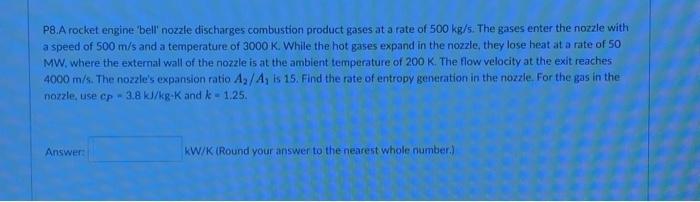 Solved P8.A rocket engine 'bell' nozzle discharges | Chegg.com